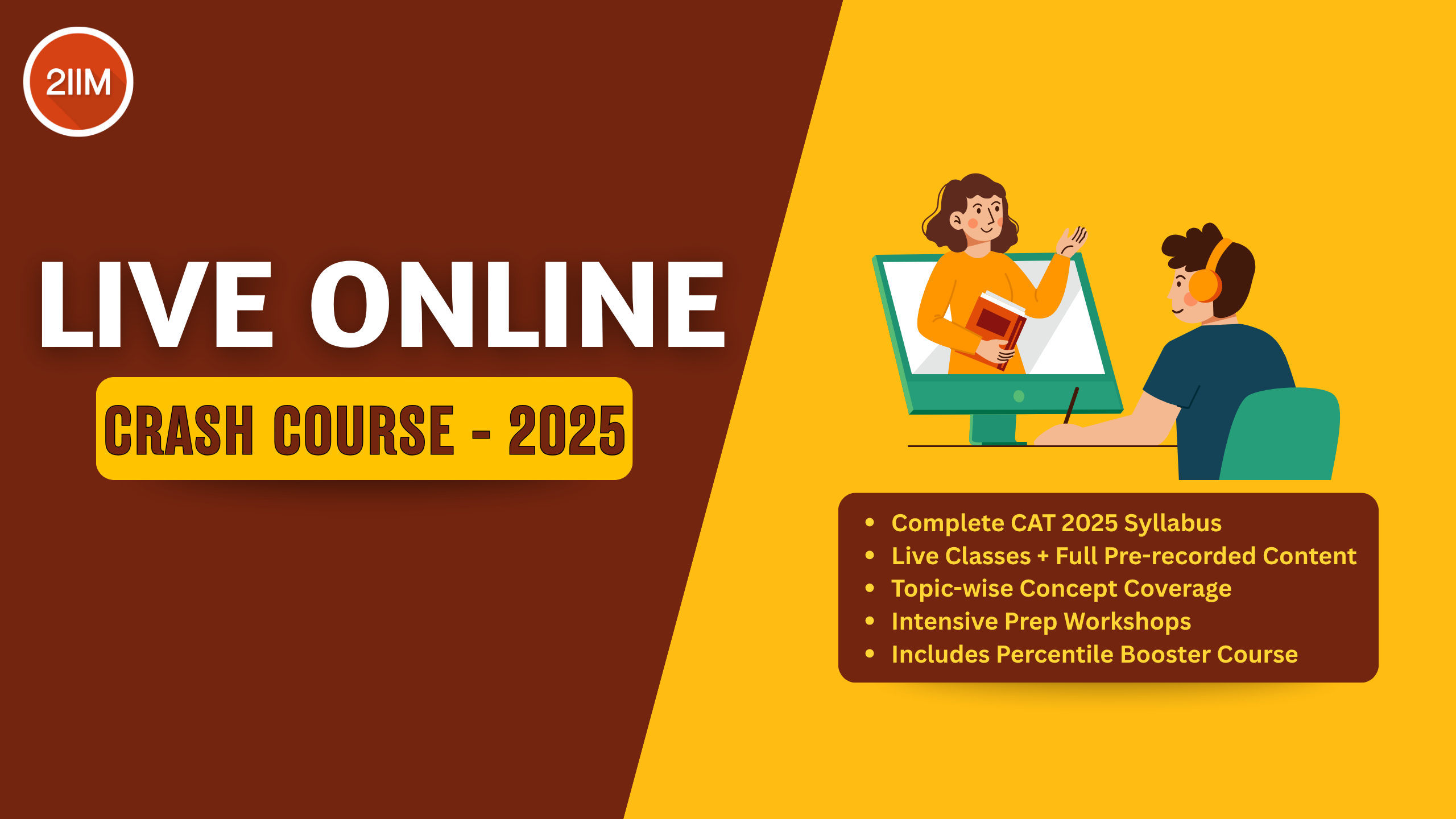 CAT 2025 Crash Course Live Online Classes + Full Prep Access