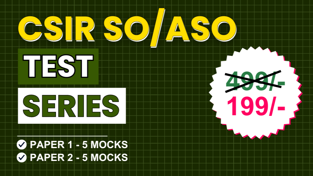 CSIR SO/ASO Test Series | Complete CSIR Online Coaching