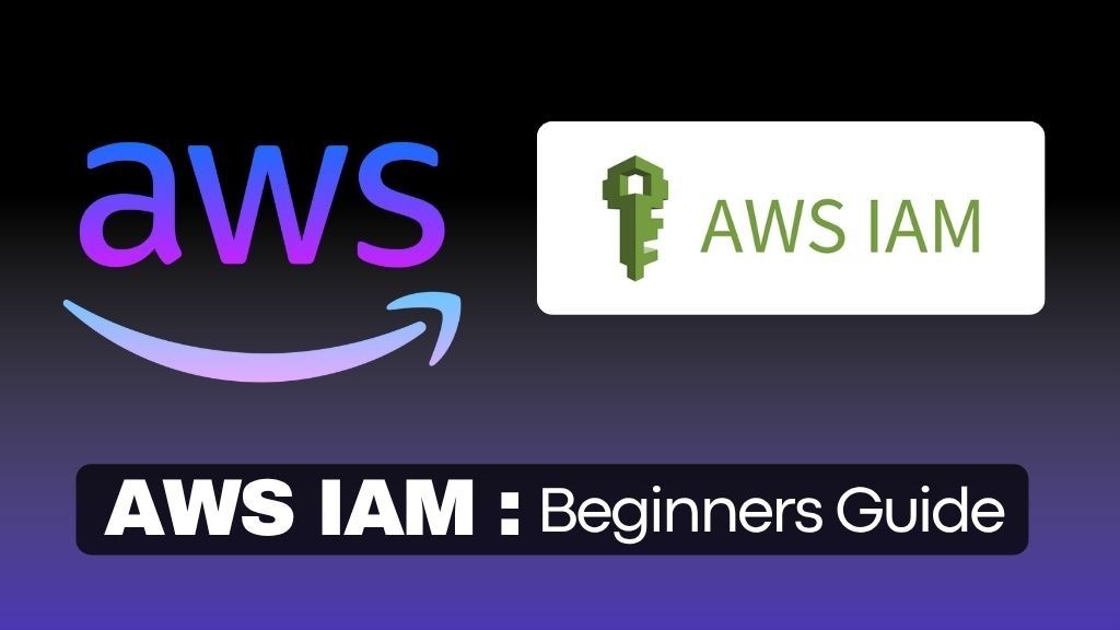 Free AWS IAM Course for Beginners | Learn IAM Basics