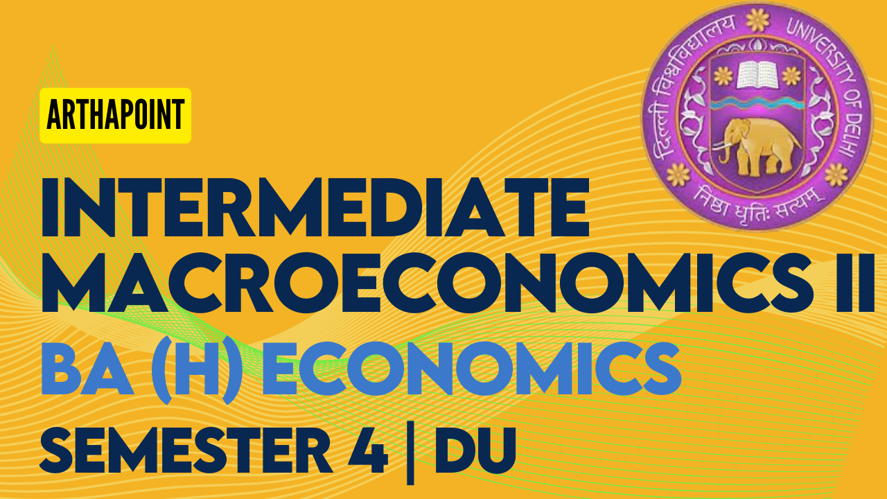 Sem 4 Intermediate Macroeconomics