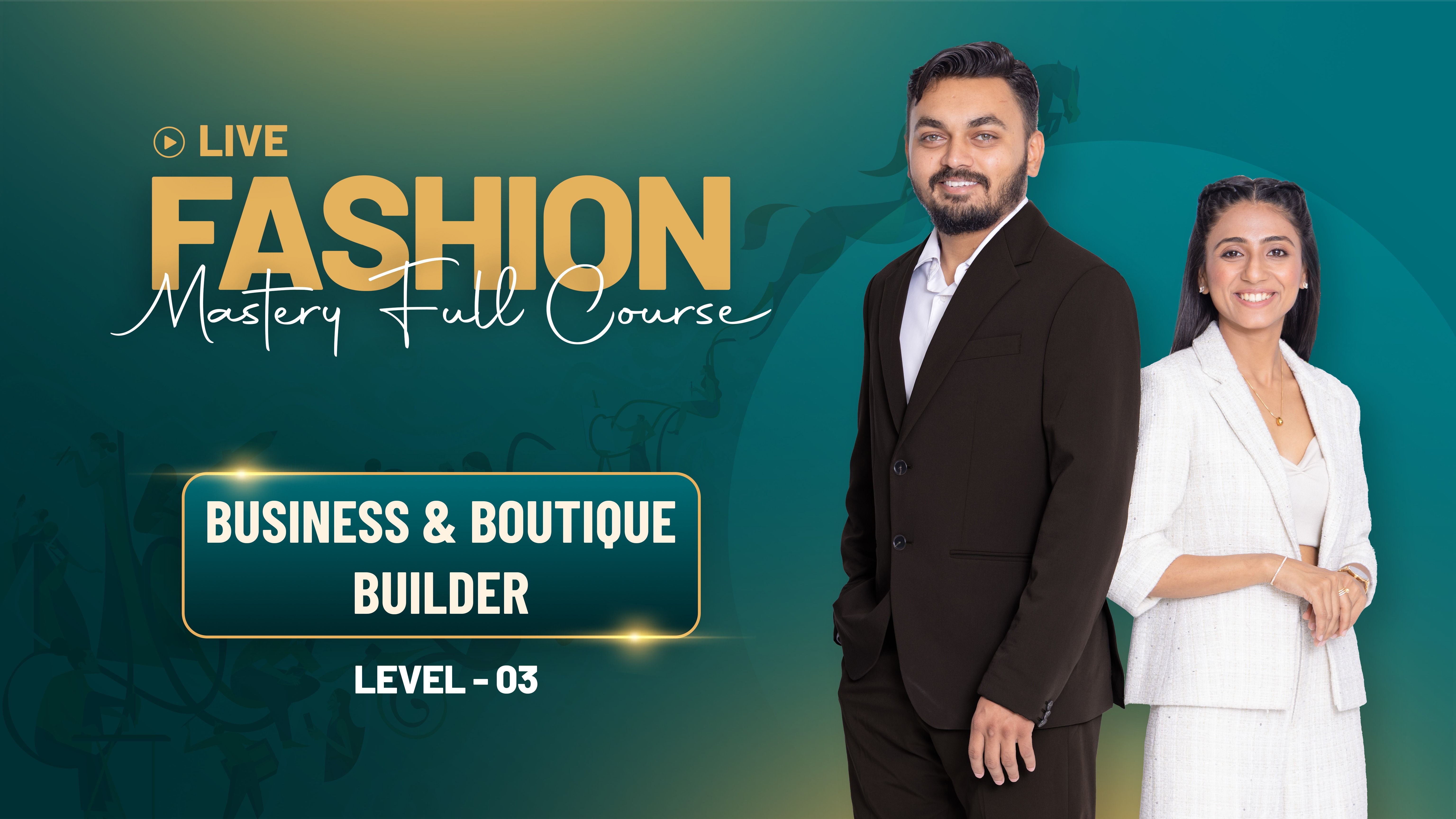 Business Builder Prime Level Of Fashion Mastery Course