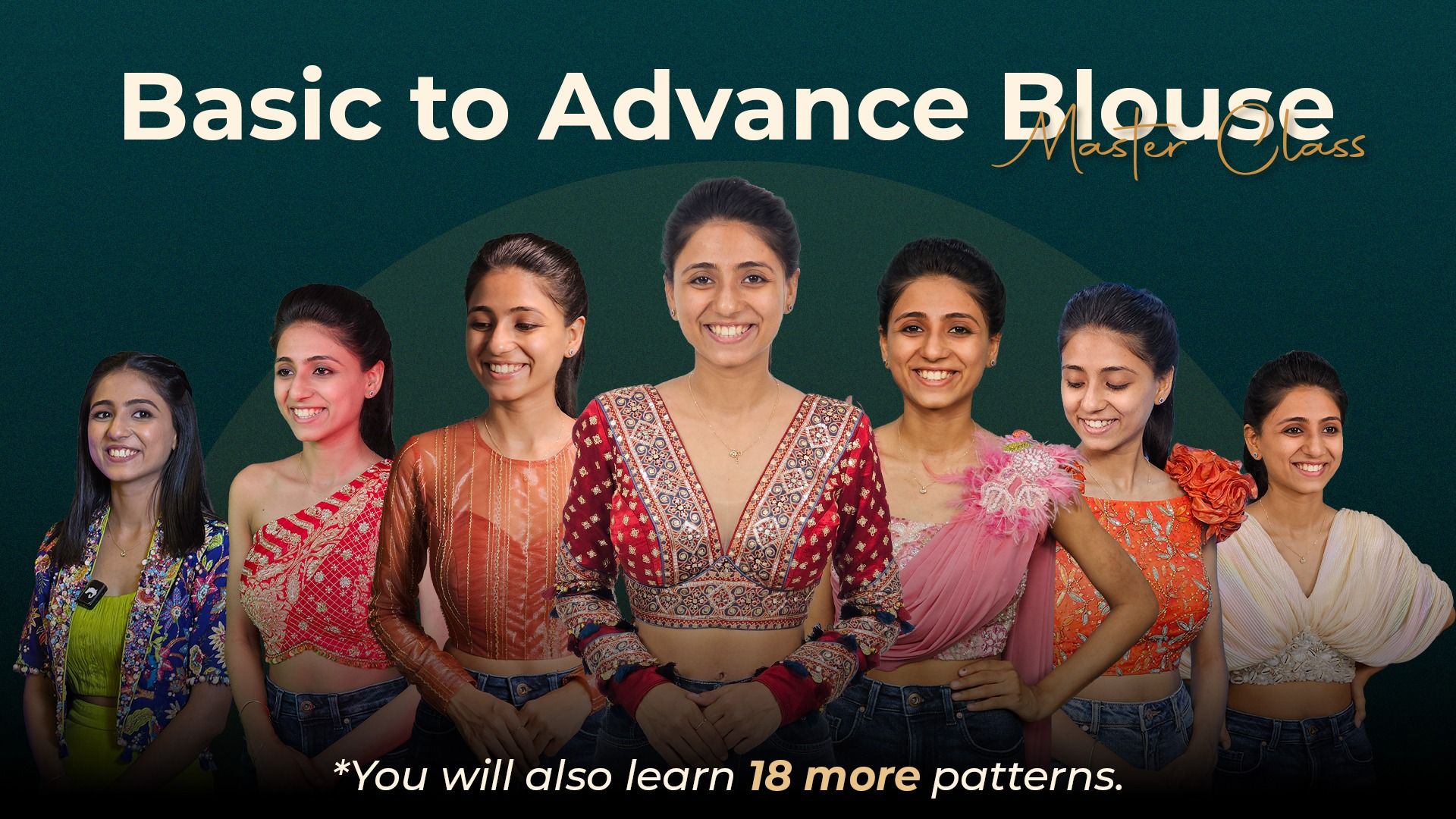 Blouse Masterclass – Learn 25+ Styles from Basic to Bridal