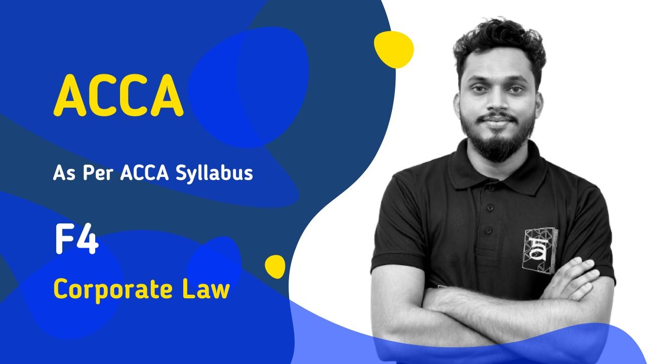 ACCA F4 Corporate Law (CL) Online Classes