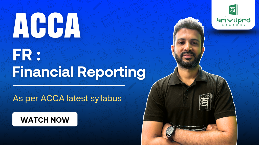 ACCA F7 Financial Reporting (FR) Online Classes