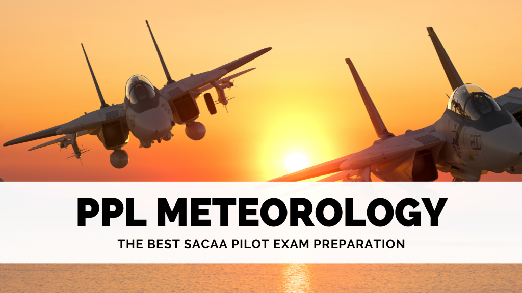 SACAA PPL Meteorology Question Bank | Real Exam Questions