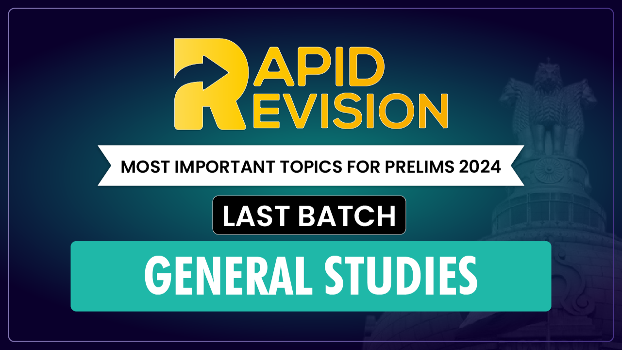 GS-Rapid-Revision-Course-For-2024---Round-2