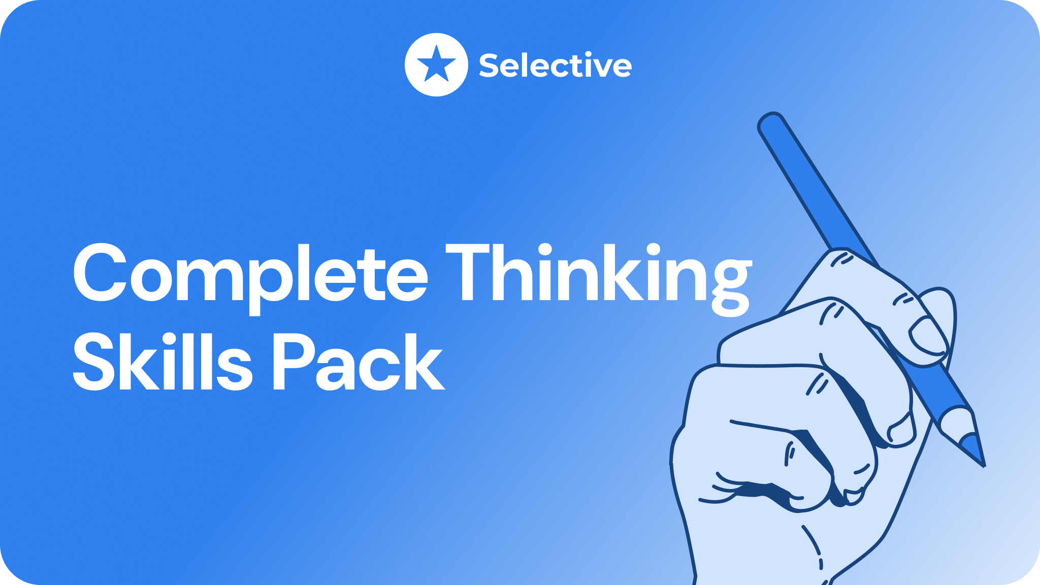 Complete Thinking Skills Pack