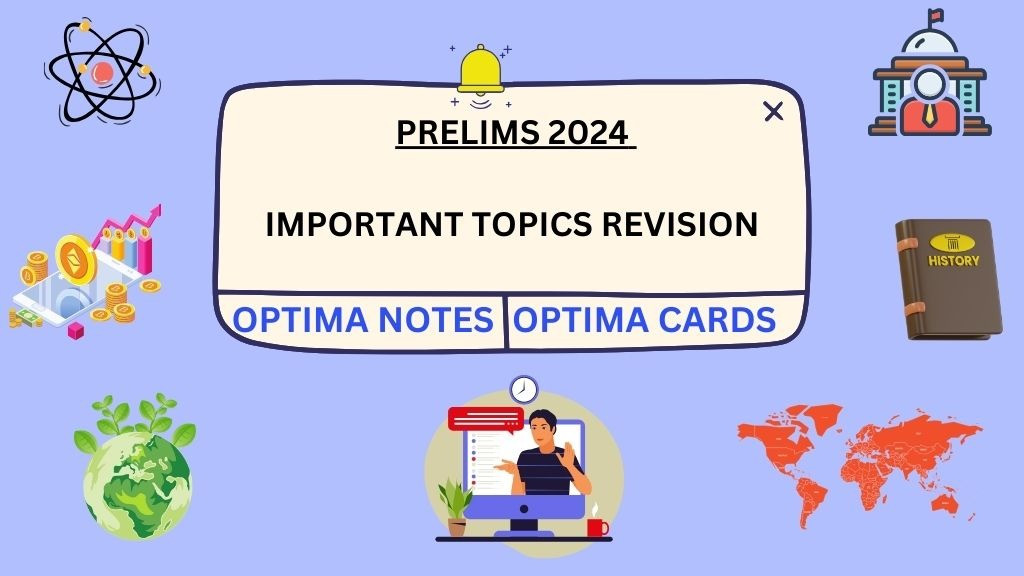 PRELIMS 2024 - OPTIMA NOTES & OPTIMA CARDS