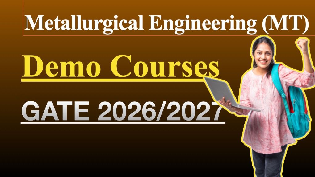 GATE Metallurgy Free Course