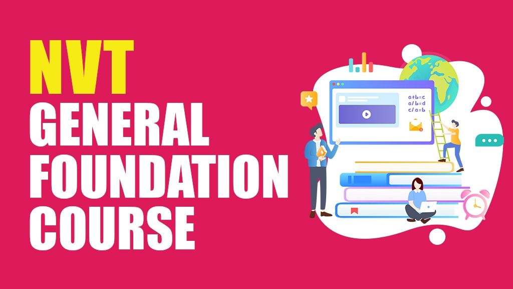 NVT General Foundation Course