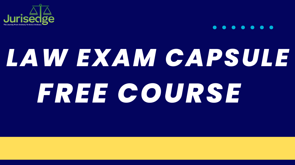 Law Exam Capsule